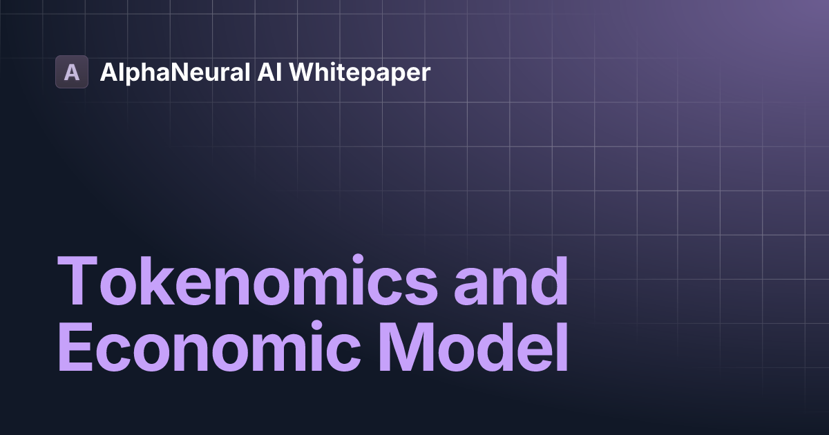 Tokenomics and Economic Model | AlphaNeural AI Whitepaper